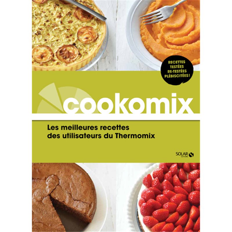 Cookomix - Les meilleures recettes des utilisateurs du Thermomix ...