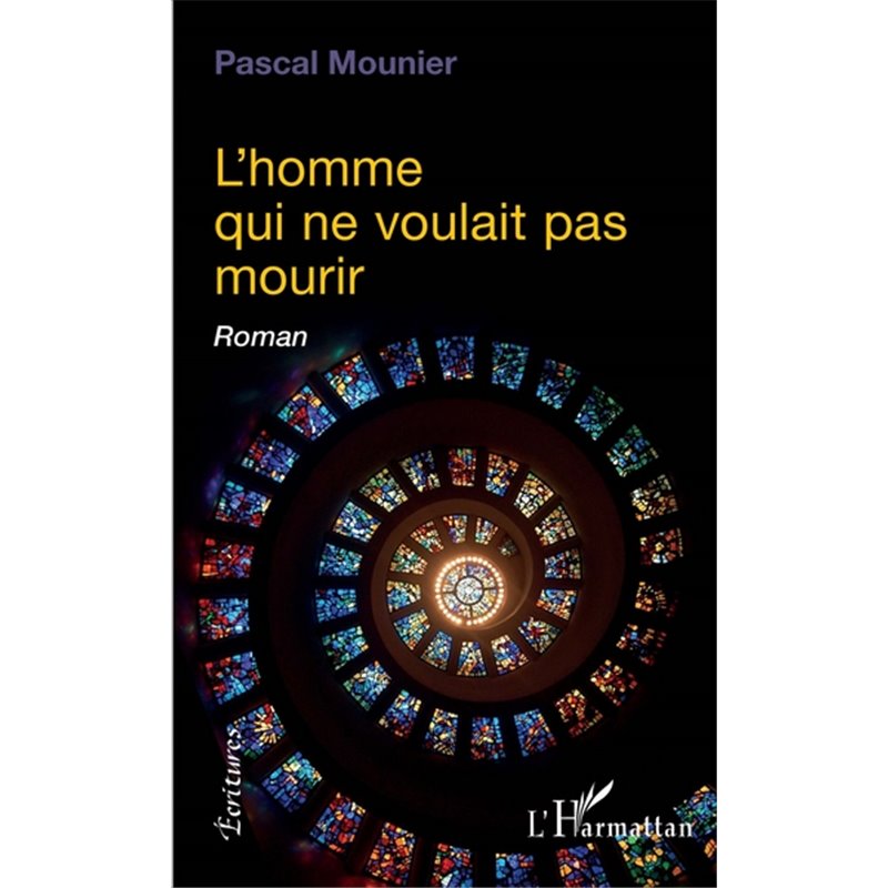 L'homme qui ne voulait pas mourir - Pascal Mounier | Isleden