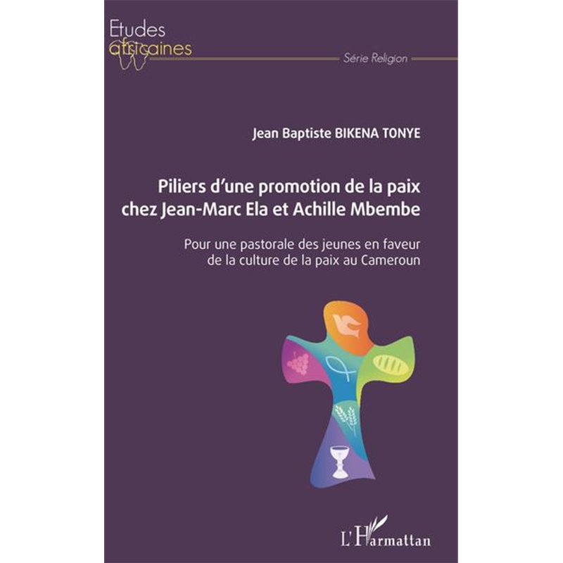 Piliers d'une promotion de la paix chez Jean-Marc Ela et Achille Mbembe ...