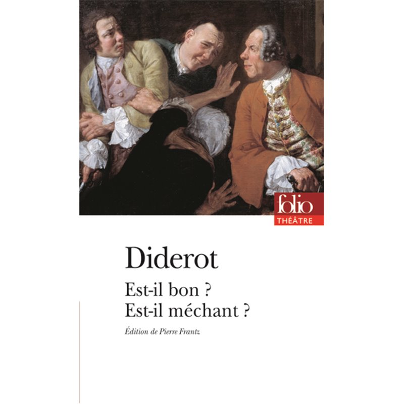 Est-il bon ? Est-il méchant ? - Denis Diderot | Isleden