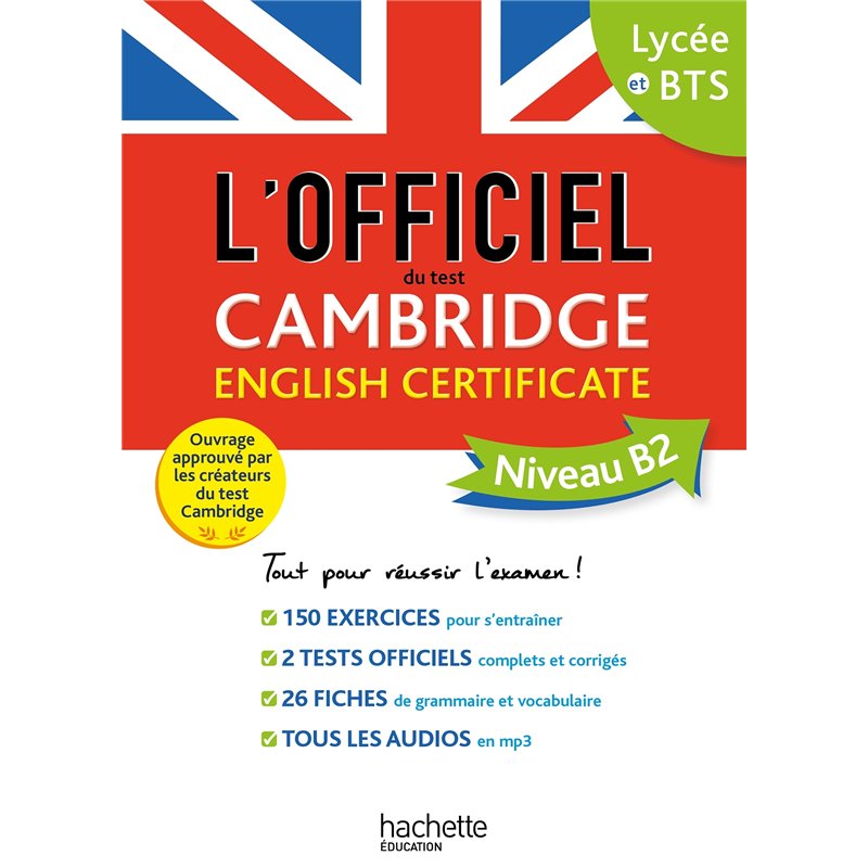 Le guide officiel du test Cambridge English Certificate (Niveau B2)...
