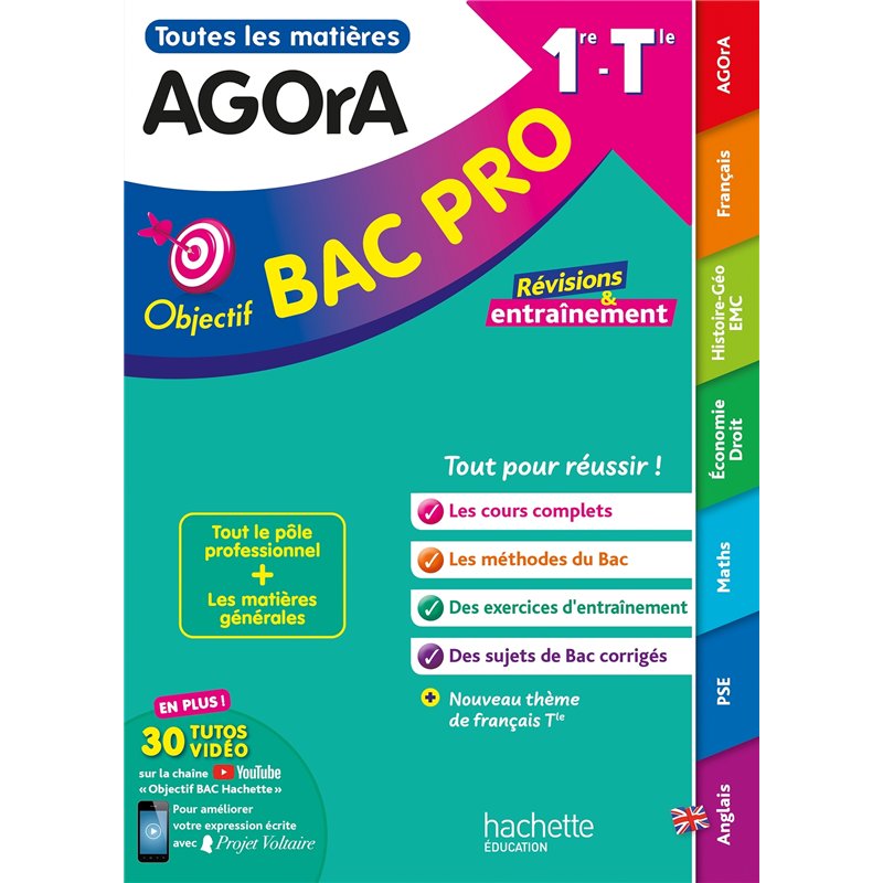 Objectif bac pro AGORA (1re et Term) - Toutes les matières BAC 2025...