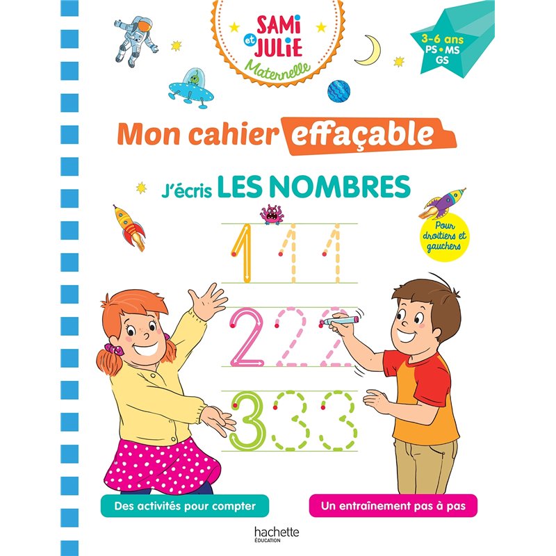 Sami Et Julie Maternelle Mon Cahier Effa able J cris Les Nombr Sami Et Julie Maternelle Mon Cahier Effa able J cris Les Nombr