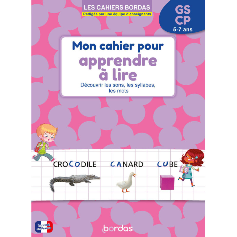 Mon cahier pour apprendre à lire - Découvrir les sons, les syllabes...